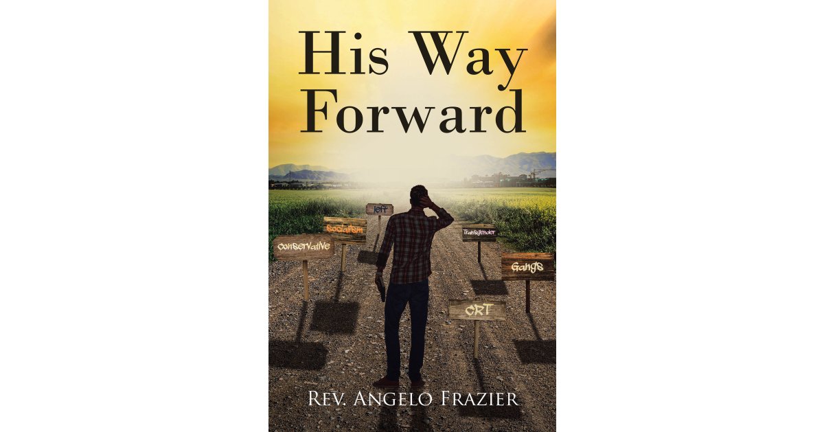 Pastor Angelo Frazier's newly released His Path is a moving journey of ...